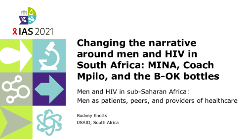 IAS Conference on HIV Science 2021 satellite session: “Men and HIV in ...