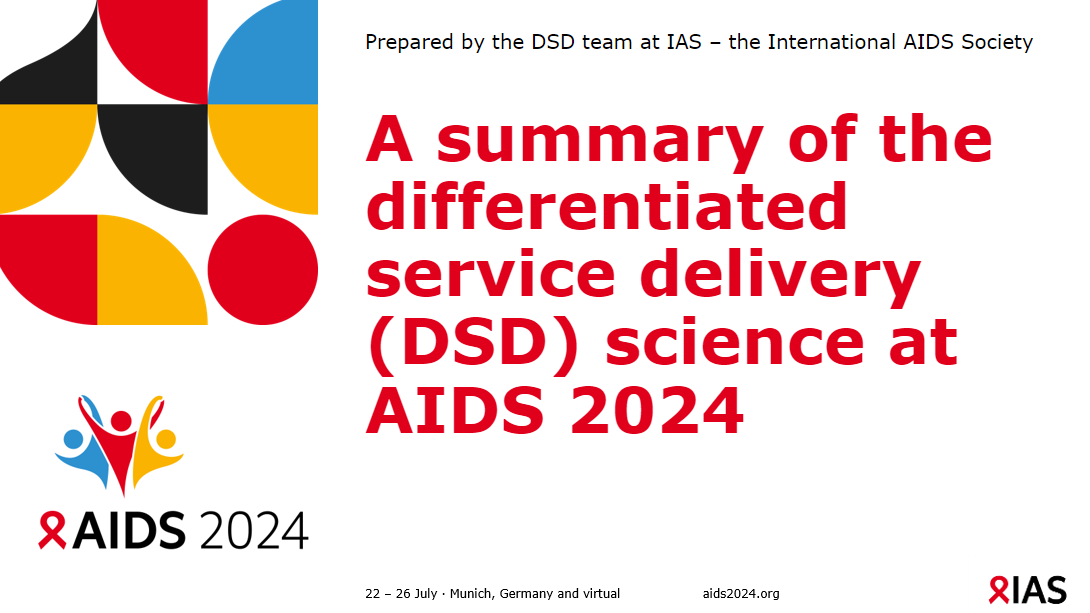 AIDS 2024 DSD science summary | Differentiated service delivery